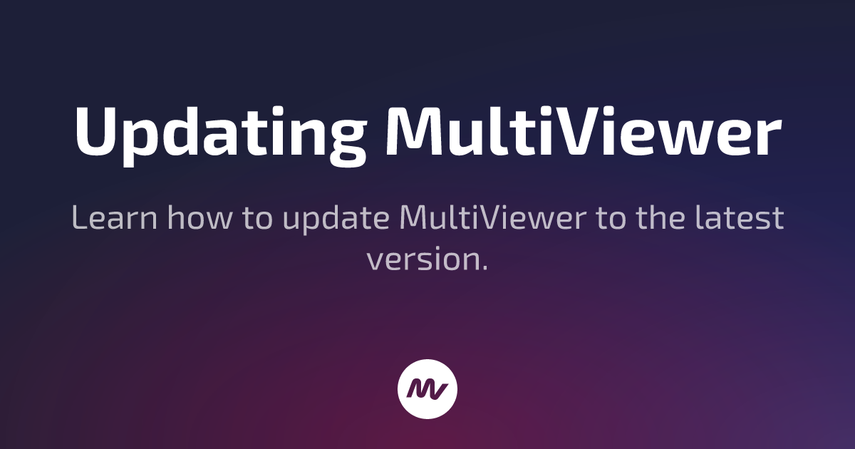 Updating MultiViewer — MultiViewer