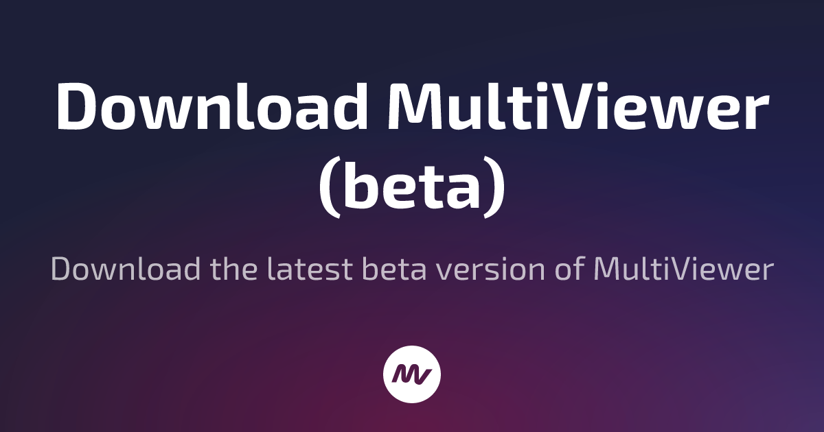 Download MultiViewer (beta) — MultiViewer